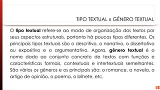REDAÇÃO - 004 - TIPOS DE TEXTO - TIPOS TEXTUAIS.pptx