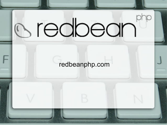 Red beanphp orm presentation | PPT