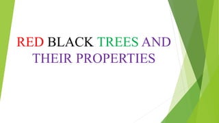 Red black trees and their properties | PPT