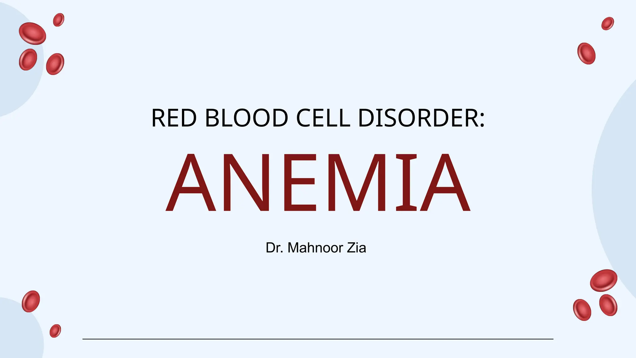 Red Blood Cell Disorder_ Anemia (symptoms, treatment) | PPTX