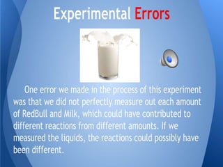 Redbull milk Experiment | PPTX | Food & Drink