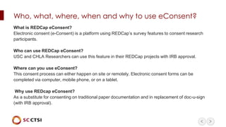 REDCap "Snapshot" Webinar: e-Consent Framework | PPT