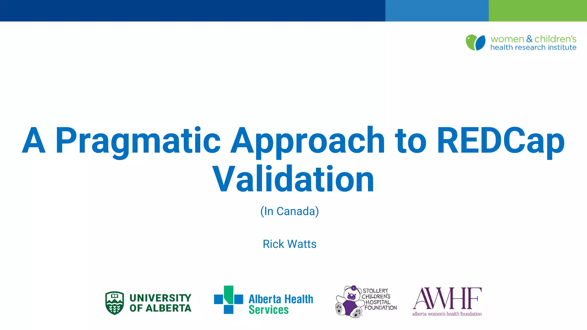 A Pragmatic Approach to REDCap Validation | PPTX