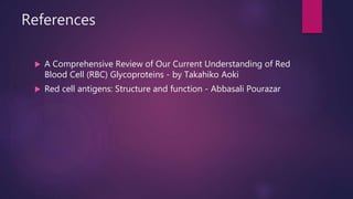 Red cell antigens and functions | PPTX