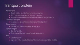Red cell antigens and functions | PPTX