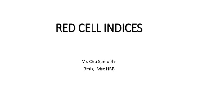 RED CELL INDICES.pdf | Blood Disorders | Diseases and Conditions