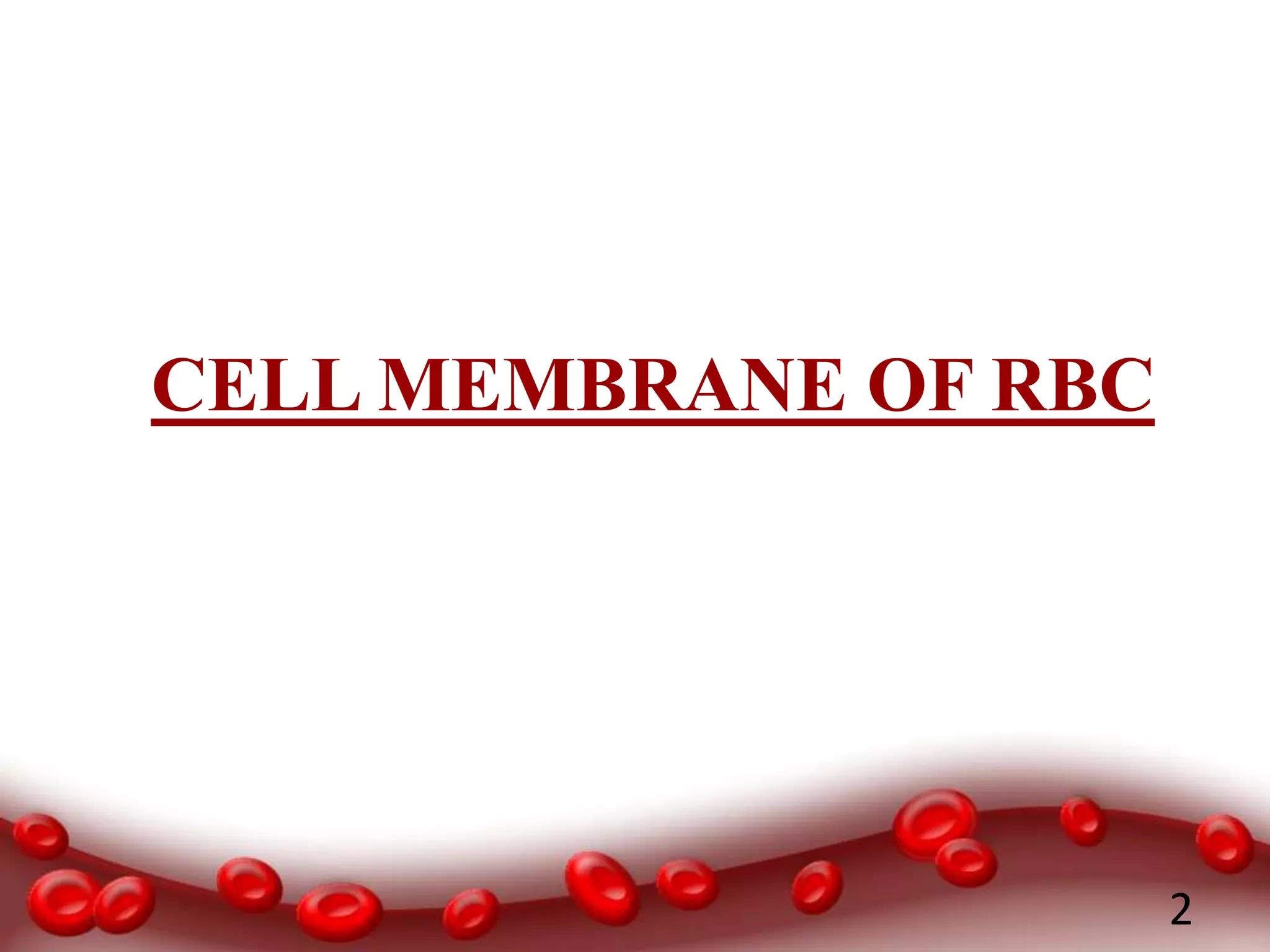 Red cell membrane | PPTX