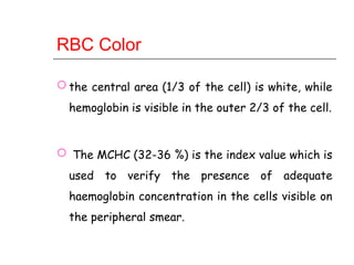 Red blood Cells Morphology detailed .ppt