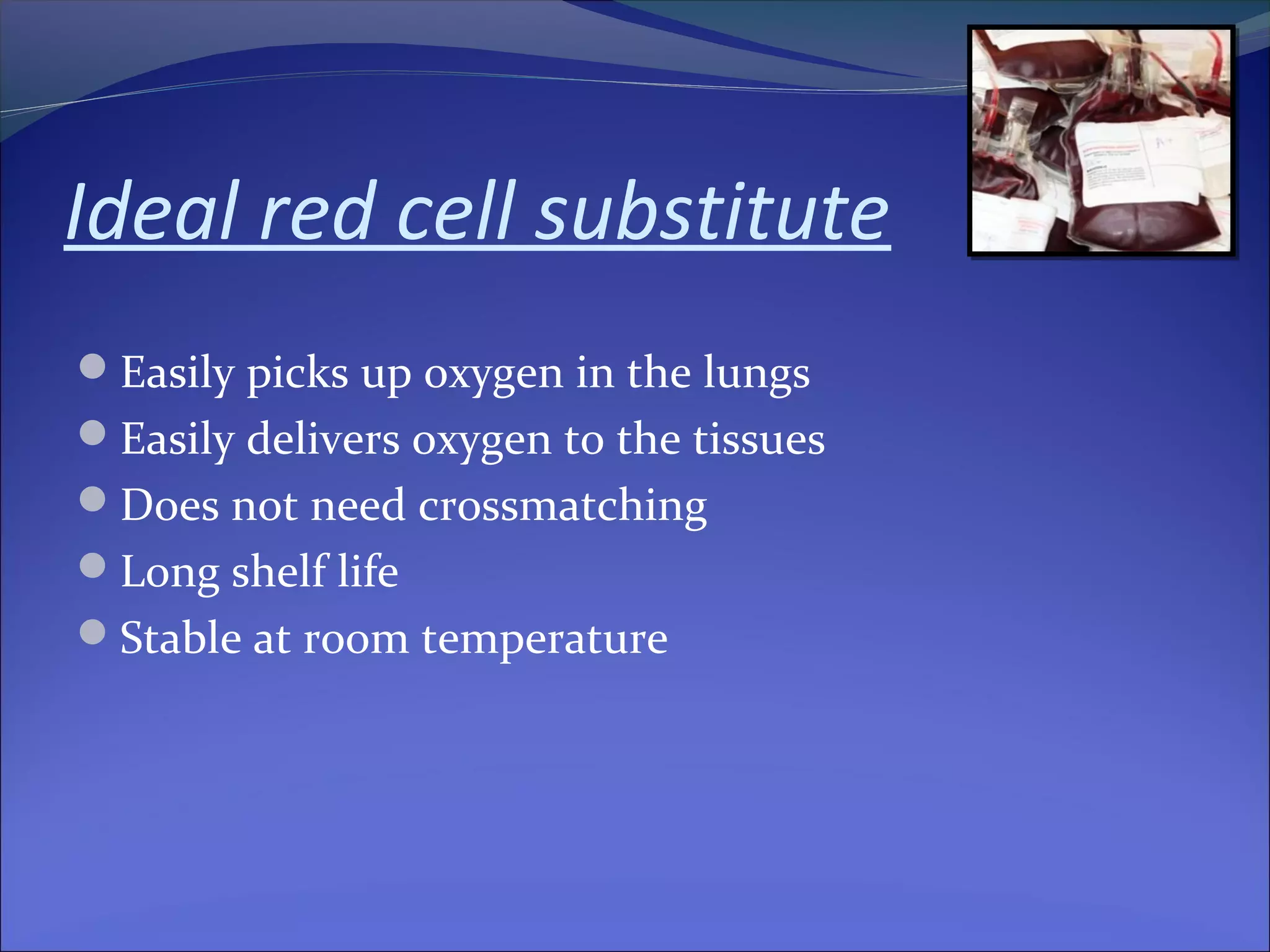 Red cell substitute | PPT