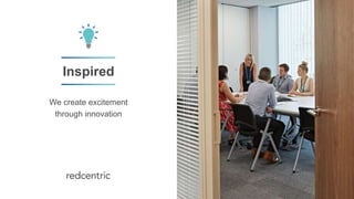 Redcentric: Our Vision, Mission & Values | PPTX