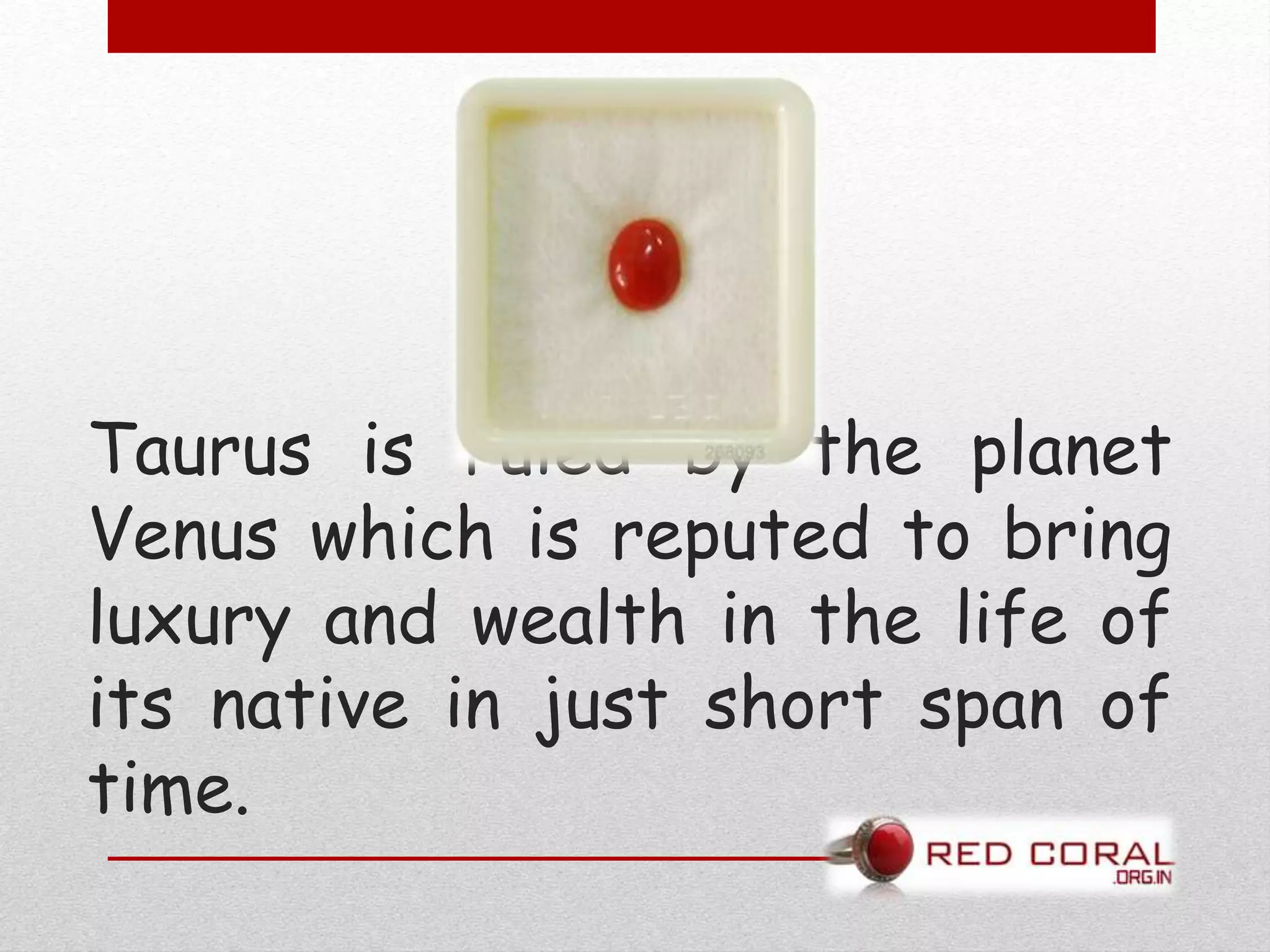 Red coral for taurus zodiac sign | PPTX | Astrology | Religion ...