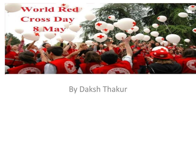 RED CROSS DAY.pptx | Death, Injury, or Military Conflict | Sensitive Topics