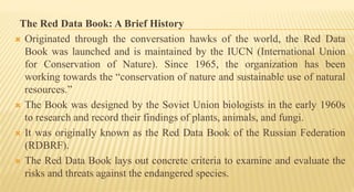 Red Data book (International Union for Conservation of Nature).pptx