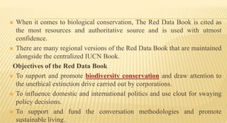 Red Data book (International Union for Conservation of Nature).pptx