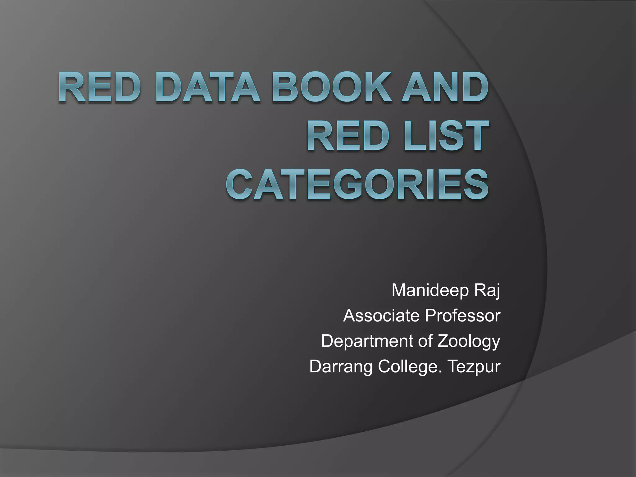 Red data book and Red list categories | PPTX