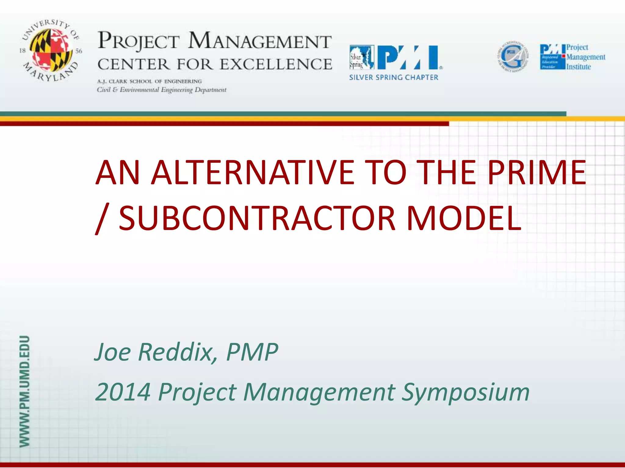 The Reddix Group:Alternative to the Prime-Subcontractor Business Model ...