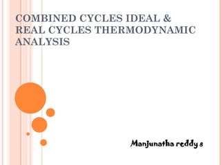 combined cycles ideal and real cycles thermodynamic analysis | PPT
