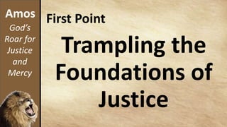 Amos 2: Redeemer's Remorse | PPTX | Christianity | Religion & Spirituality