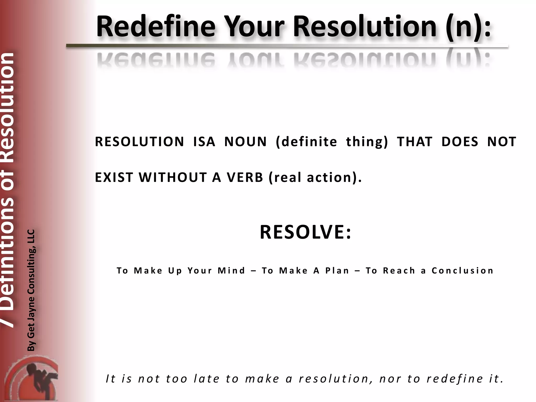Redefine your resolution | PPT