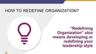 REDEFINING Org ppt.pptx