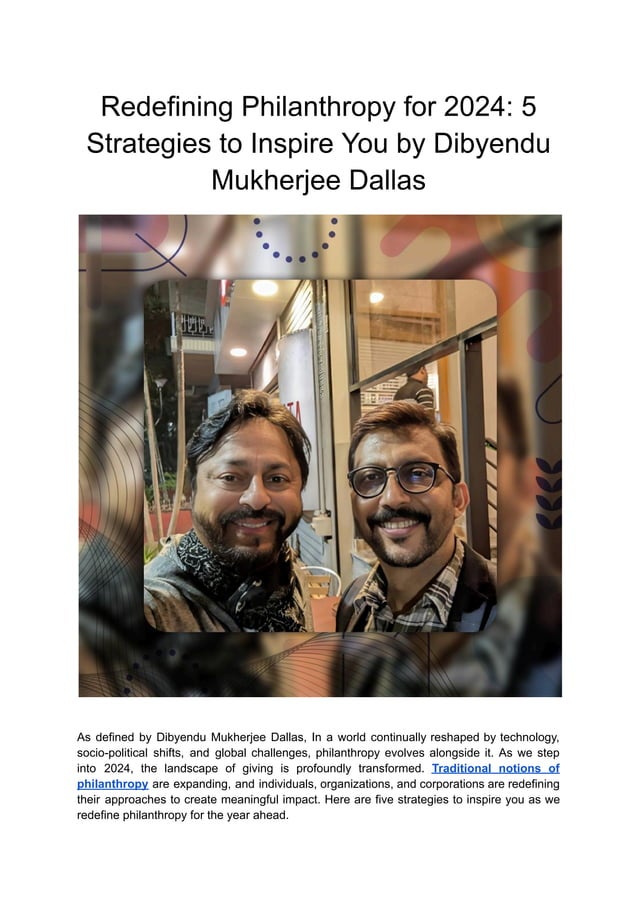 Redefining Philanthropy for 2024_ 5 Strategies to Inspire You by Dibyendu Mukherjee Dallas.pdf
