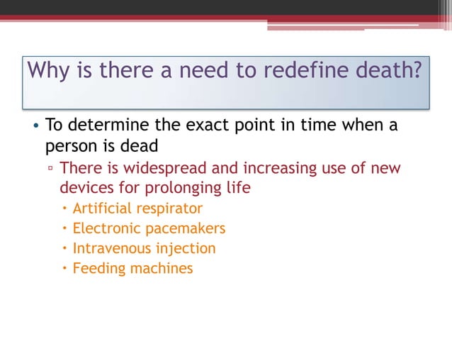 Redefinition and determination of death | PPTX | First Aid | Injuries