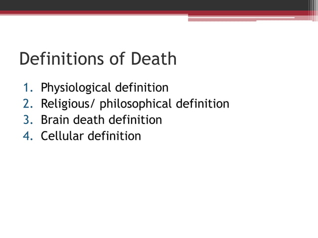 Redefinition and determination of death | PPTX | First Aid | Injuries