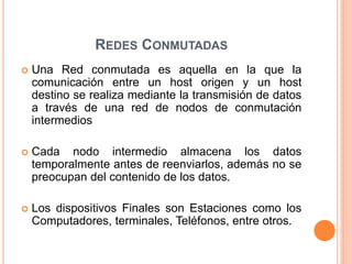 Redes conmutadas | PPTX