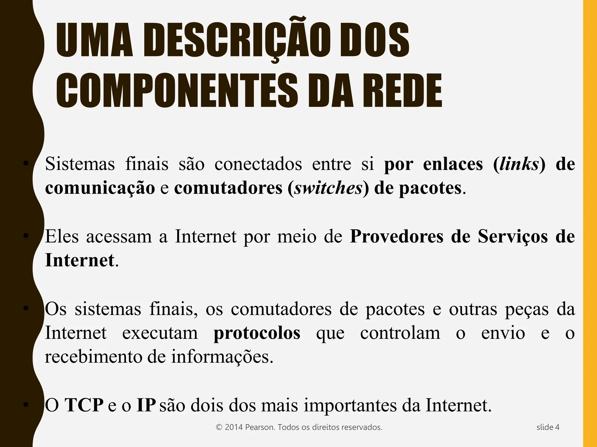 Redes de computadores e a Internet_acesso.pptx