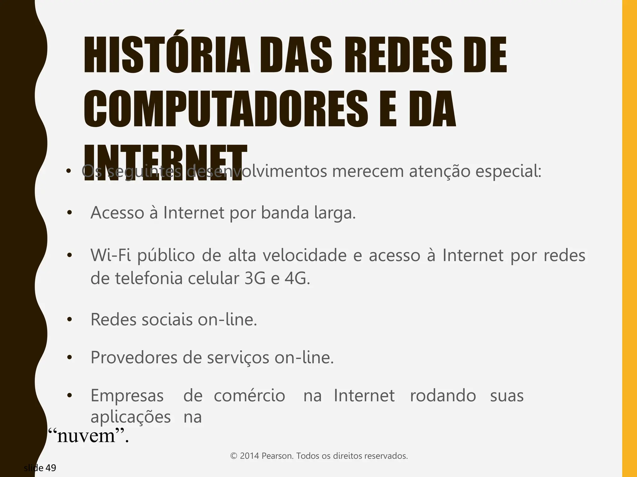 Redes de computadores e a Internet_acesso.pptx