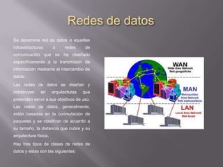 Redes de datos. redes internas y externas | PPTX