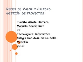 Redes de valor y calidad | PPTX
