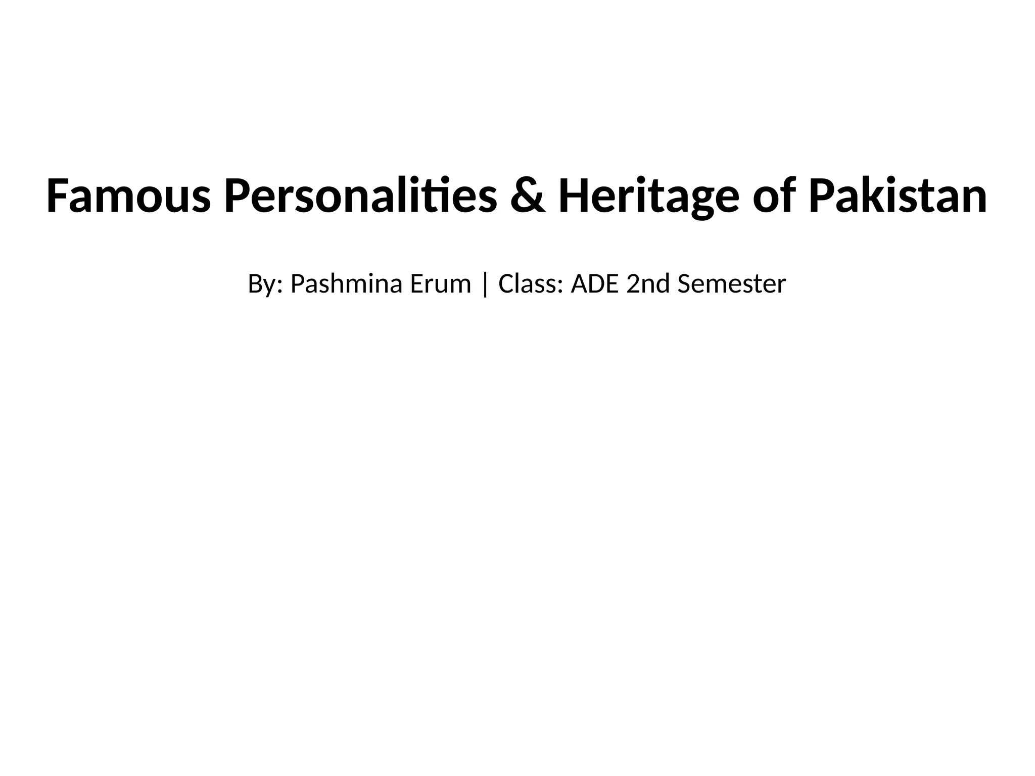 Redesigned_Presentation_Pakistan_Heritage.pptx