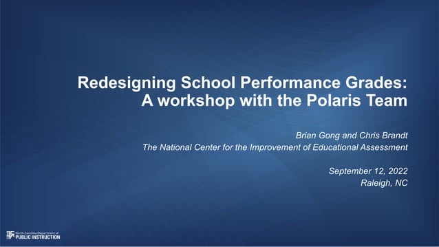 Redesigning School Performance Grades | PPT