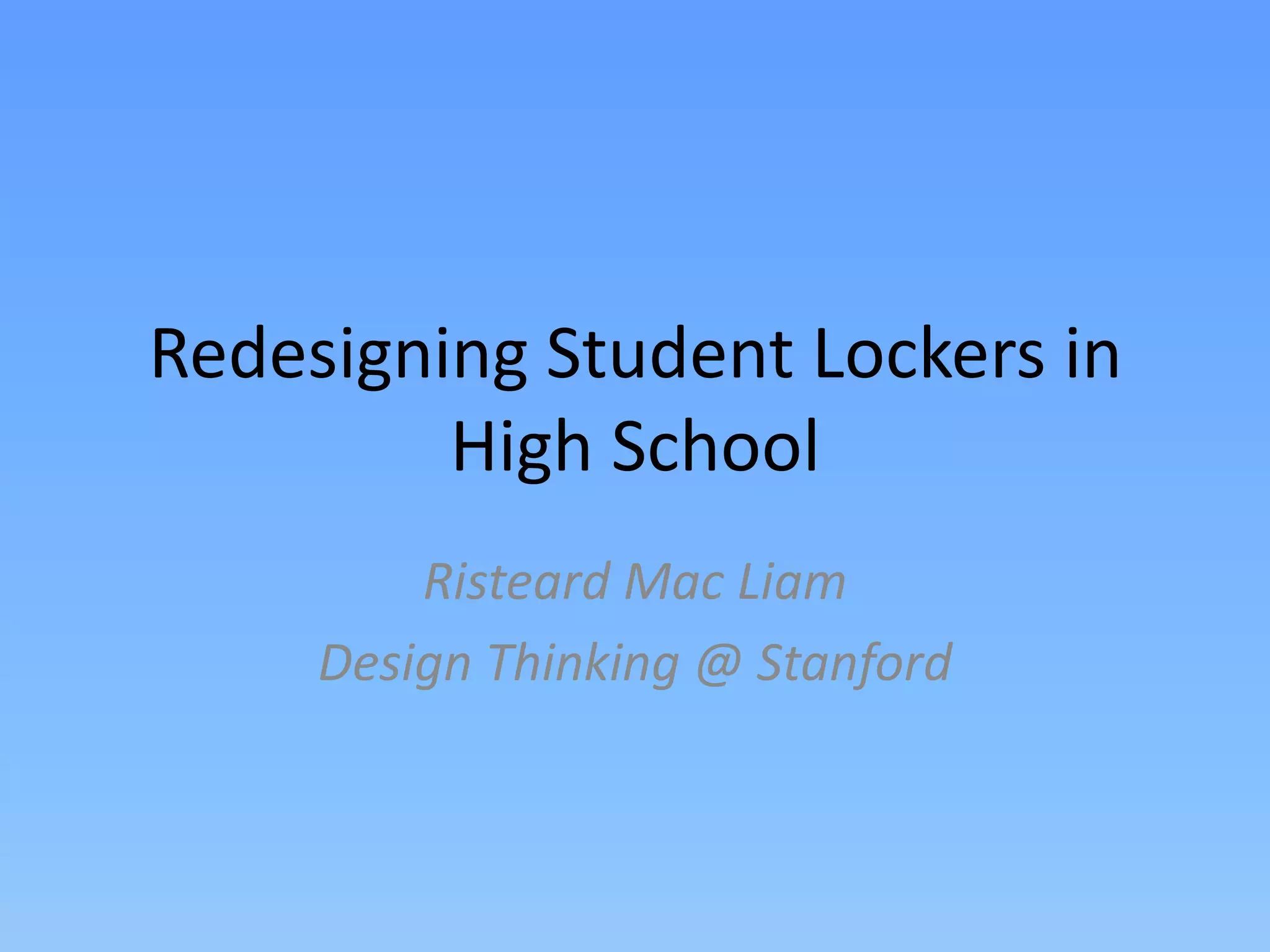 Redesigning student lockers in high school | PPTX