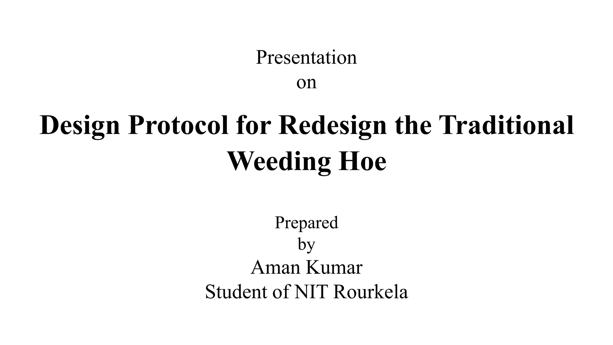 Redesign of traditional weeding hoe | PDF