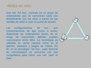 Redes inalabricas ad hoc | PPTX