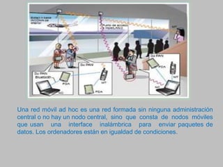 Redes inalabricas ad hoc | PPTX