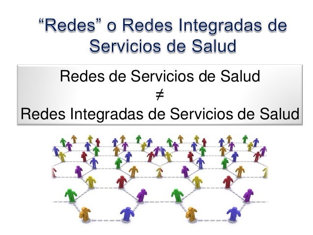 Redes Integradas De Servicio De Salud Dr Holder