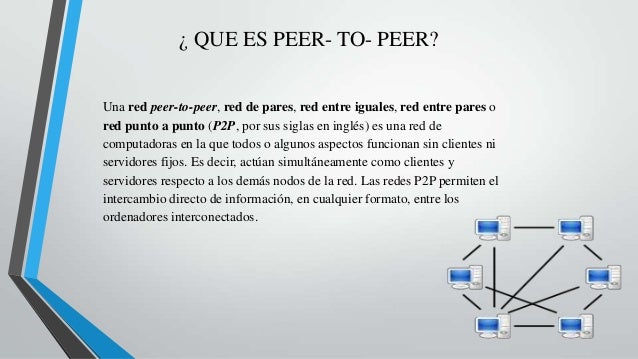 Redes peer to peer p2 p Redes peer to peer p2 p