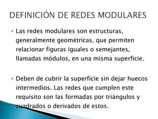 Redes y formas modulares. | PPT