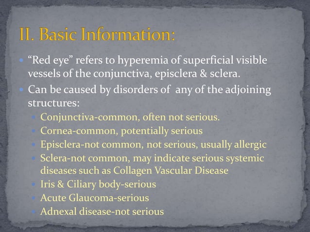 Red eye evaluation | PPTX | Eye and Vision Conditions | Diseases and ...