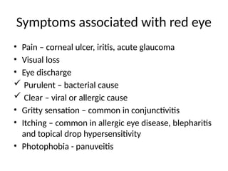 RED EYE in ophthalmology and its causess | PPT