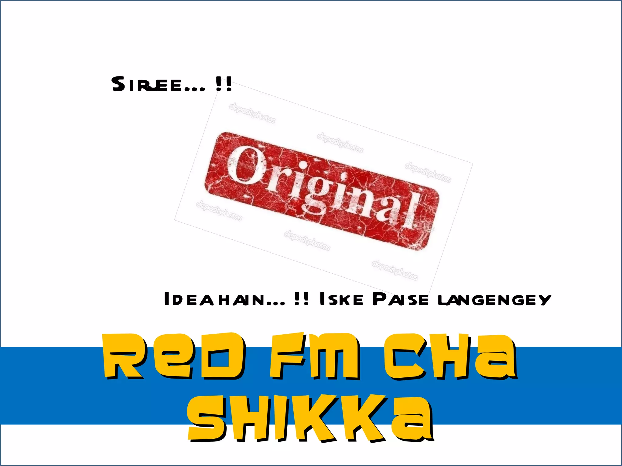 Red ffm cha shikka (final) | PPT | Public Radio | Talk Radio