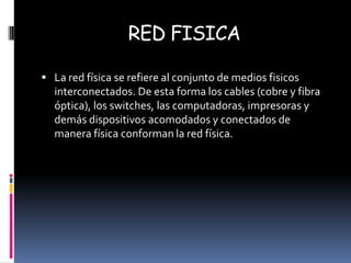 Red Fisica | PPTX