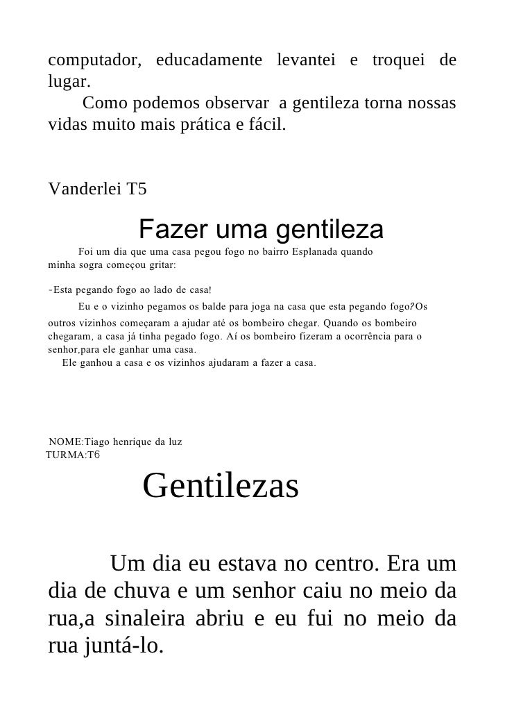 Gentileza, eu pratico! Gentileza, eu pratico!