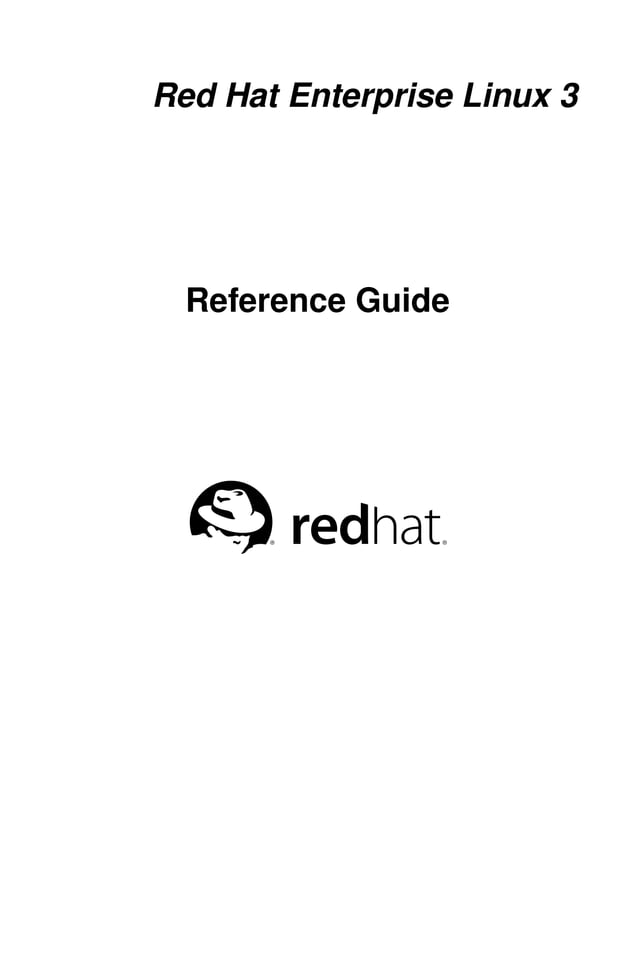 Red_Hat_Enterprise_Linux-3-Reference_Guide-en-US.pdf