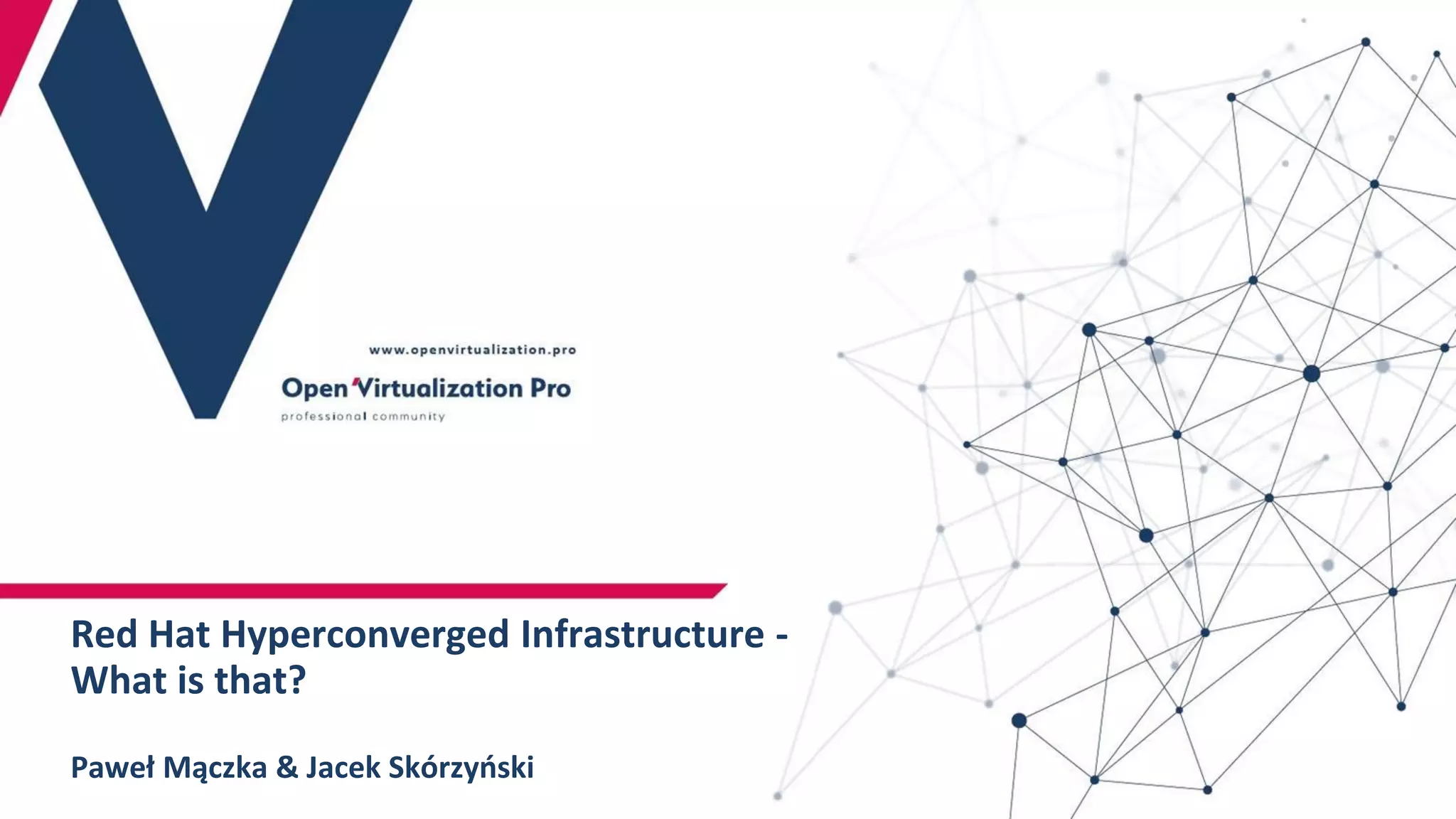 Red Hat Hyperconverged Infrastructure – what is that? | PPT