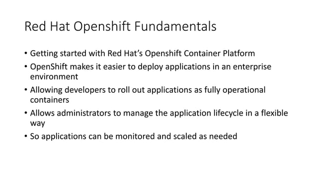 Red Hat Openshift Fundamentals.pptx | Cloud Computing | Internet