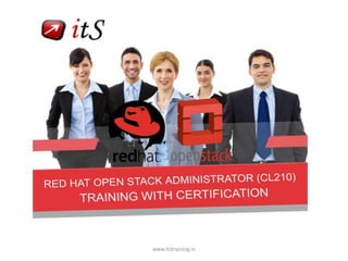 Redhat open stack administration(cl210) | PPT